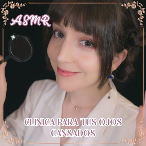 Play Asmr Clínica para tus Ojos Cansados by ASMR con Noa on Amazon Music