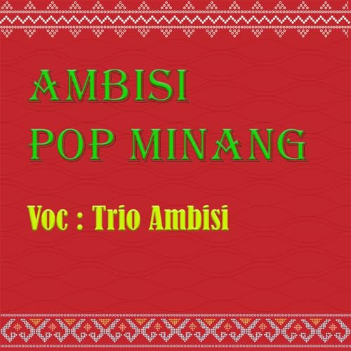 Amazon.co.jp: Ambisi Pop Minang : Trio Ambisi: Digital Music