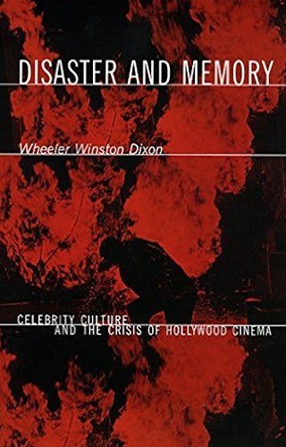 Buy Disaster & Memory – Celebrity Culture & the Crisis of Hollywood ...