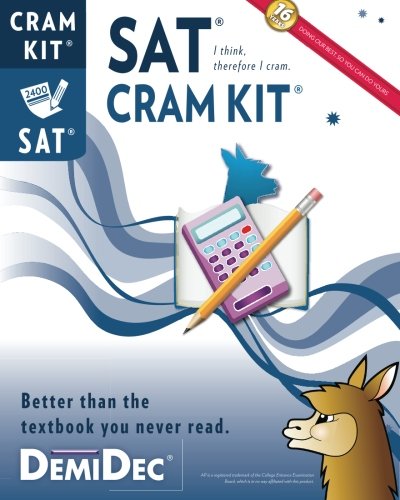 SAT Cram Kit: Better than the textbook you never read.: DemiDec ...