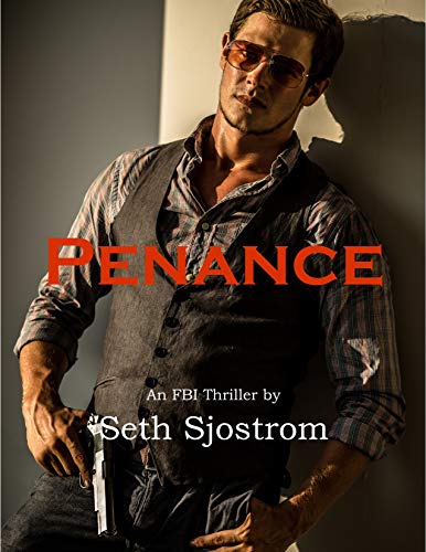 Penance: An Alex Penance FBI Thriller eBook : Sjostrom, Seth: Amazon.in: Kindle Store