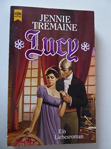 Lucy: Jennie Tremaine: 9783453057180: Amazon.com: Books