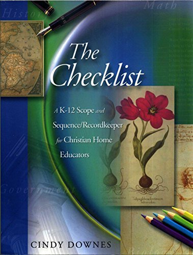 The Checklist: A K-12 Scope and Sequence/Recordkeeper for Christian ...