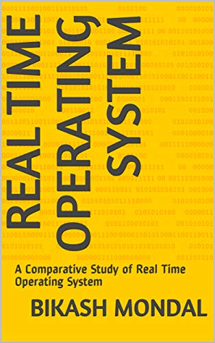 Real Time Operating System: A Comparative Study of Real Time Operating ...