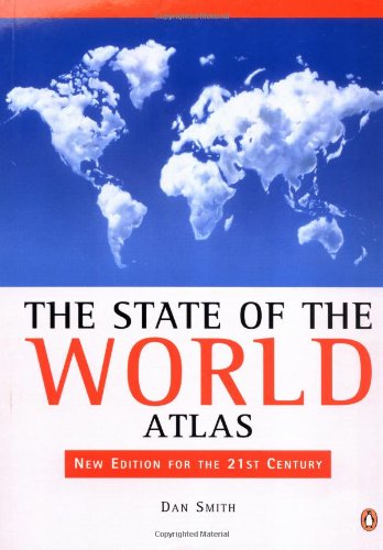 The State of the World Atlas: Sixth Edition: Smith, Dan: 9780140514469 ...