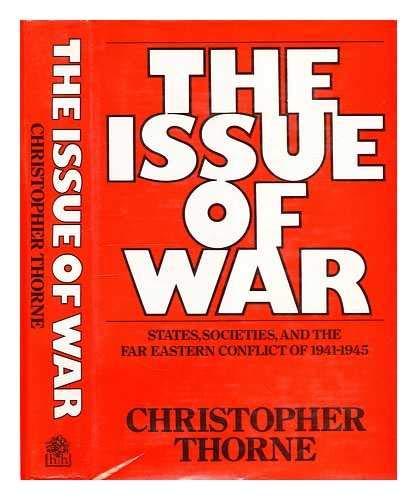 Amazon.co.jp: The issue of war: States, societies and the Far Eastern ...