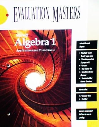 Merrill Algebra 1 Applications and Connections Evaluation Masters ...