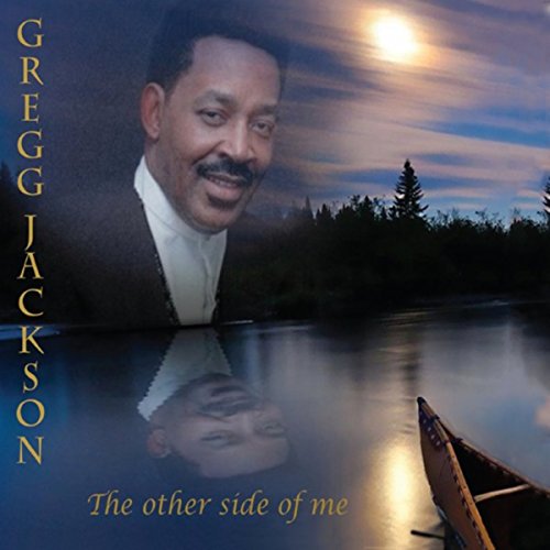 Amazon.com: The Other Side of Me : Gregg Jackson: Digital Music