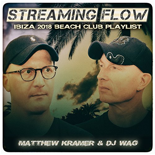 Play Streaming Flow: Ibiza 2018 Beach Club Playlist by Matthew Kramer ...