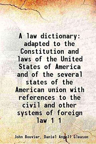 Amazon.in: Buy A law dictionary adapted to the Constitution and laws of ...