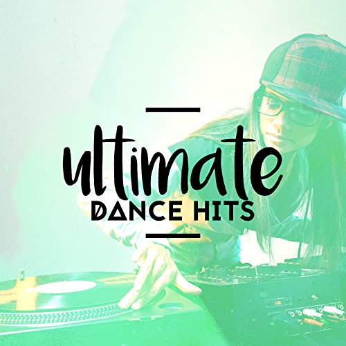 Amazon MusicでUltimate Dance HitsのUltimate Dance Hitsを再生する