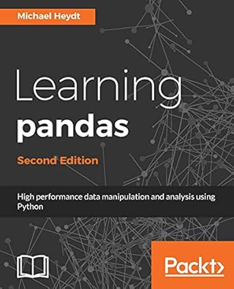 Learning pandas - Second Edition: High performance data manipulation ...