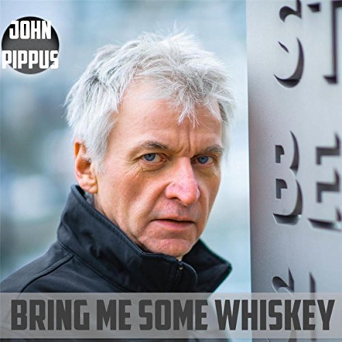 Play Bring Me Some Whiskey by John Pippus on Amazon Music
