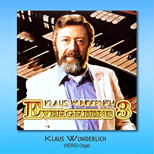 Reproducir Evergreens 3 de Klaus Wunderlich en Amazon Music