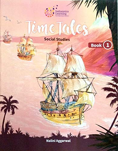 Amazon.in: Buy Indiannica Learning Time Tales Social Studies Book 1 ...
