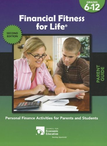 Financial Fitness for Life Parent Guide, Grades 6-12: Pamela Whalley ...
