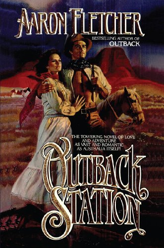 Outback Station (Outback Sagas) eBook : Fletcher, Aaron: Amazon.ca: Books