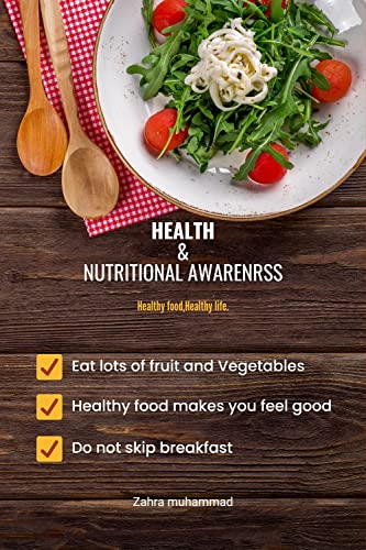Health & nutritional awareness: healthy food.healthy life. - Kindle ...