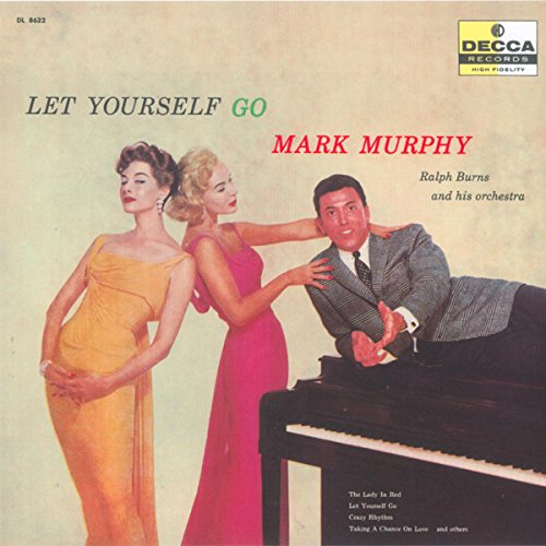 Let Yourself Go de Mark Murphy en Amazon Music Unlimited
