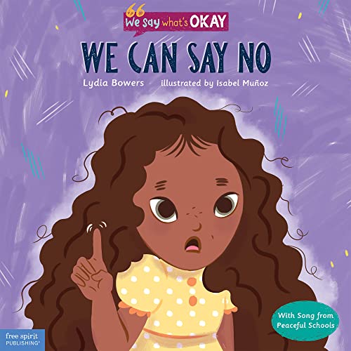 We Can Say No (We Say What's Okay Series) - Kindle edition by Bowers ...