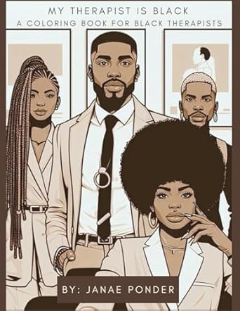 Amazon.com: My Therapist is BLack: A Coloring Book for Black Therapists (Coloring Books for The ...