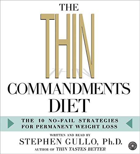 The Thin Commandments Diet CD: The Ten No-Fail Strategies for Permanent ...