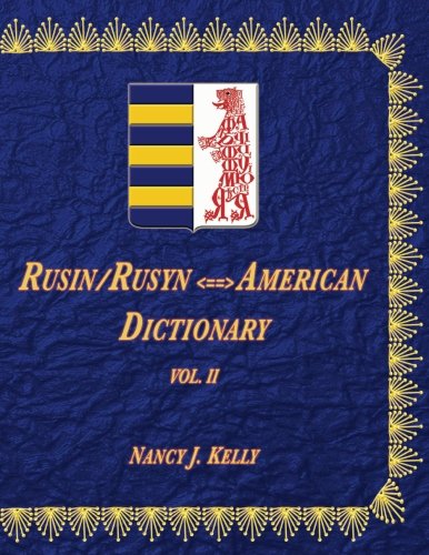 Amazon.com: Rusin/Rusyn American Dictionary Volume II (Rusin/Rusyn ...