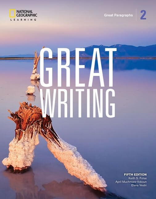 Great Writing 2: Student Book with Online Workbook: Folse, Keith ...