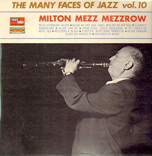 Amazon.com: Milton Mezz Mezzrow: The Many Faces of Jazz, vol. 10: CDs ...