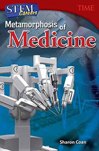 Amazon.com: STEM Careers: Metamorphosis of Medicine (Time for Kids(r ...