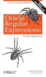 Regular Expression Pocket Reference: Regular Expressions for Perl, Ruby, PHP, Python, C, Java ...