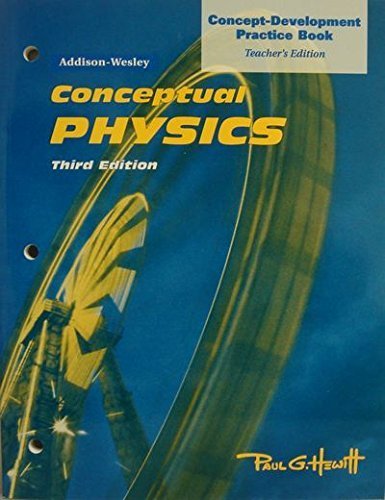Conceptual Physics: Concept Development Practice Book, 3rd Edition ...