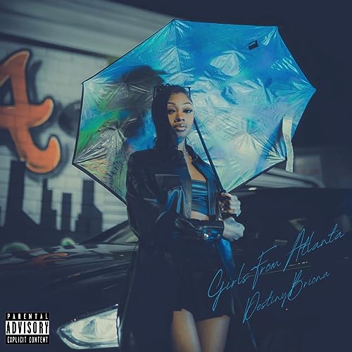 Amazon.com: Girls From Atlanta [Explicit] : Destiny Briona: Digital Music