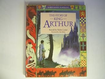 The Story of King Arthur (Childrens Classics): Amazon.co.uk: Lister ...