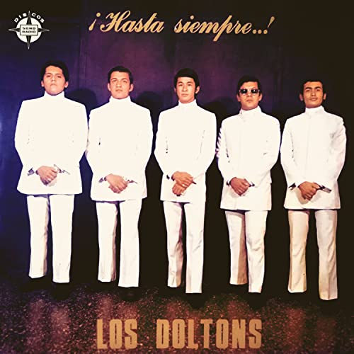 Amazon MusicでLos Doltonsの¡Hasta Siempre..!を再生する
