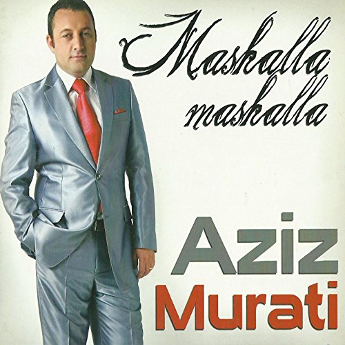 Play Mashalla Mashalla by Aziz Murati on Amazon Music