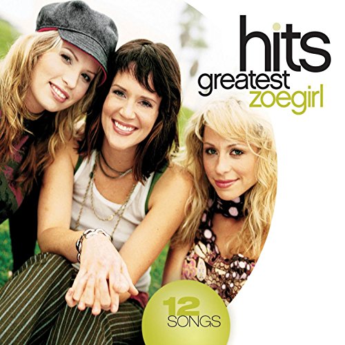 Amazon.com: Greatest Hits : Zoegirl: Digital Music