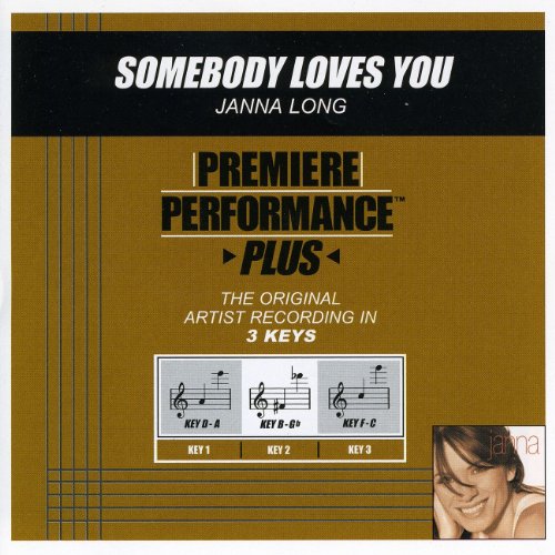 Amazon.com: Premiere Performance Plus: Somebody Loves You : Janna Long ...