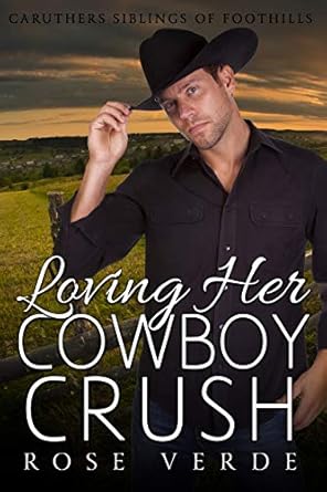 Amazon.com: Loving Her Cowboy Crush: A Sweet Christian Western Romance ...