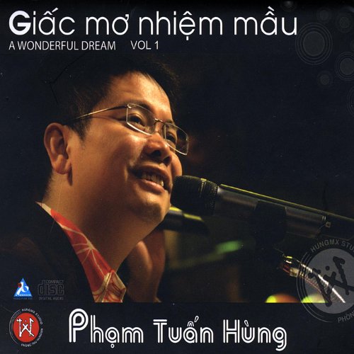 Amazon.com: A Wonderful Dream Giac Mo Nhiem Mau : Pham Tuan Hung: Digital Music