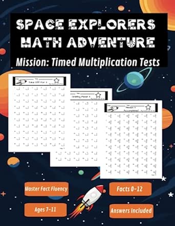 Space Explorers Math Adventure - Mission: Timed Multiplication Tests ...