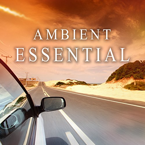 Amazon.com: Ambient Essential : Various artists: Digital Music