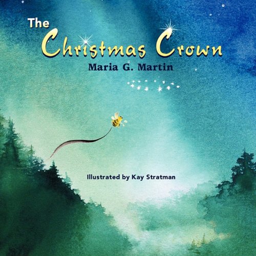 The Christmas Crown : Martin, Maria G, Stratman, Kay: Amazon.co.za: Books