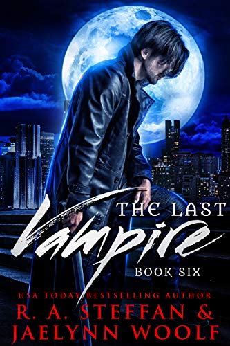 Amazon.com: The Last Vampire: Book Six (The Last Vampire World 6) eBook : Steffan, R. A., Woolf ...