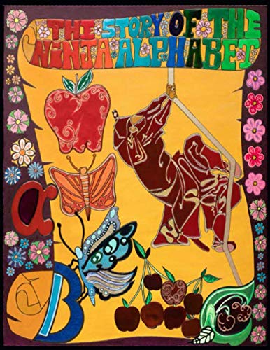The Story of the Ninja Alphabet: Goldsmith, Mr. Sean Patrick, Goldsmith ...