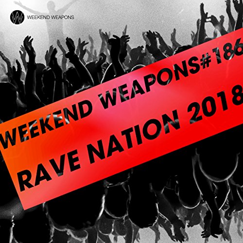 Play Rave Nation 2018 by VARIOUS ARTISTS on Amazon Music