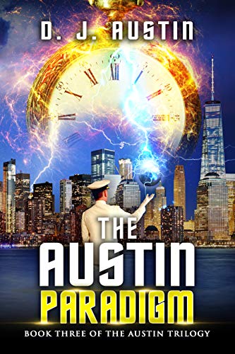 The Austin Paradigm (The Austin Trilogy Book 3) eBook : Austin, D. J ...