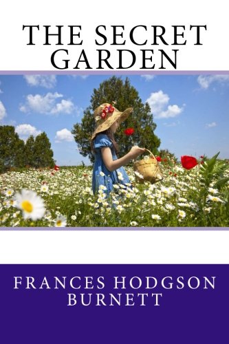 The Secret Garden: Burnett, Frances Hodgson: 9781515209652: Amazon.com ...