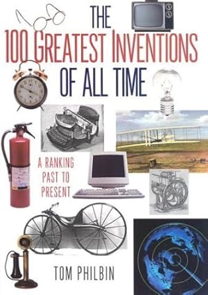 100 Greatest Inventions of all Time: A Ranking Past and Present ...