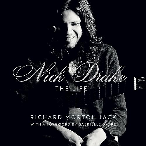 Amazon.com: Nick Drake: The Life (Audible Audio Edition): Richard ...